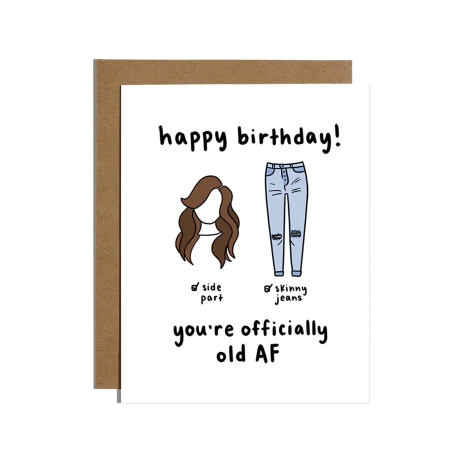 Old AF Birthday Card w/ envelope – Make It Artfull